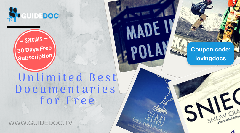 Get 30 Days Of Unlimited Best Documentaries For Free | GuideDoc