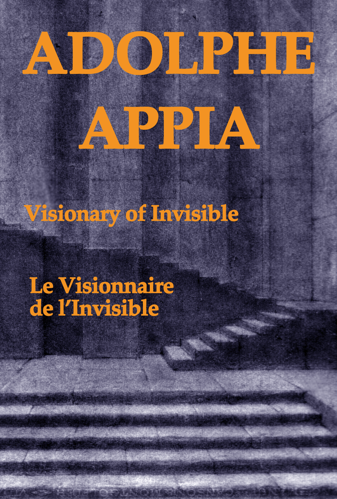 Adolphe Appia, Visionary Of Invisible - Documentary