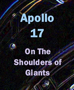 Apollo 17 - On The Shoulders Of Giants - Documentary