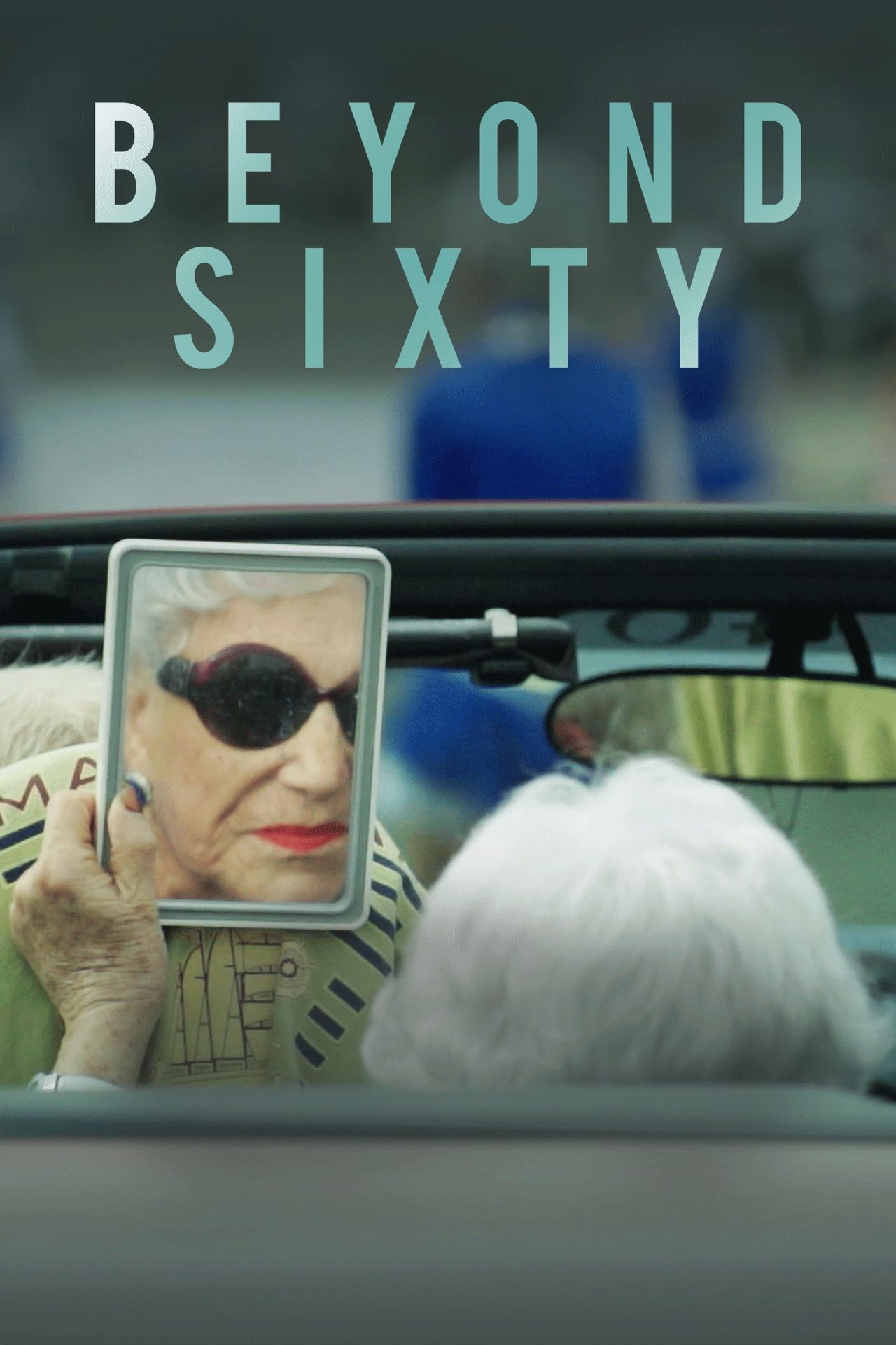 Beyond Sixty - Documentary Film | Watch Online