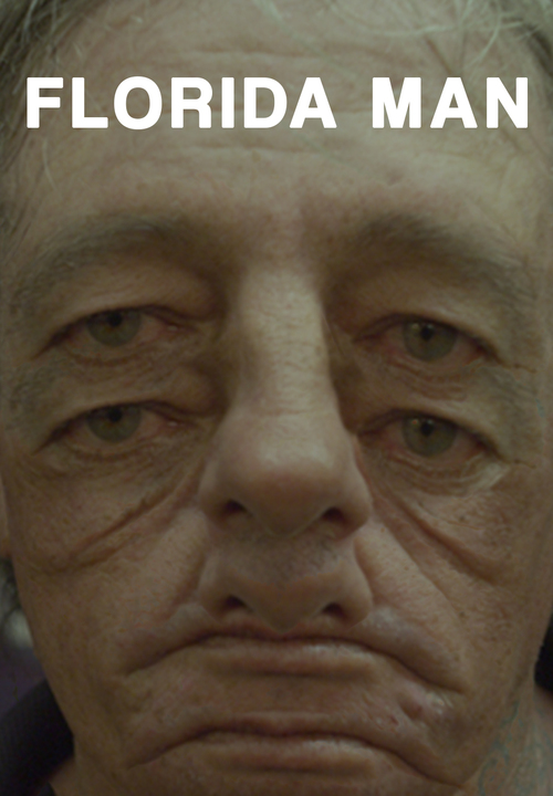 Florida Man - Documentary Film | Watch Online