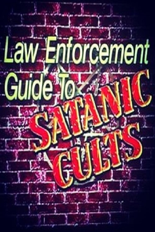 Law Enforcement Guide to Satanic Cults - Documentary
