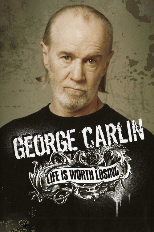 George Carlin: Life Is Worth Losing - Documentary
