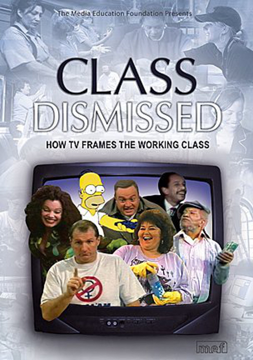 Class Dismissed: How TV Frames the Working Class - Watch